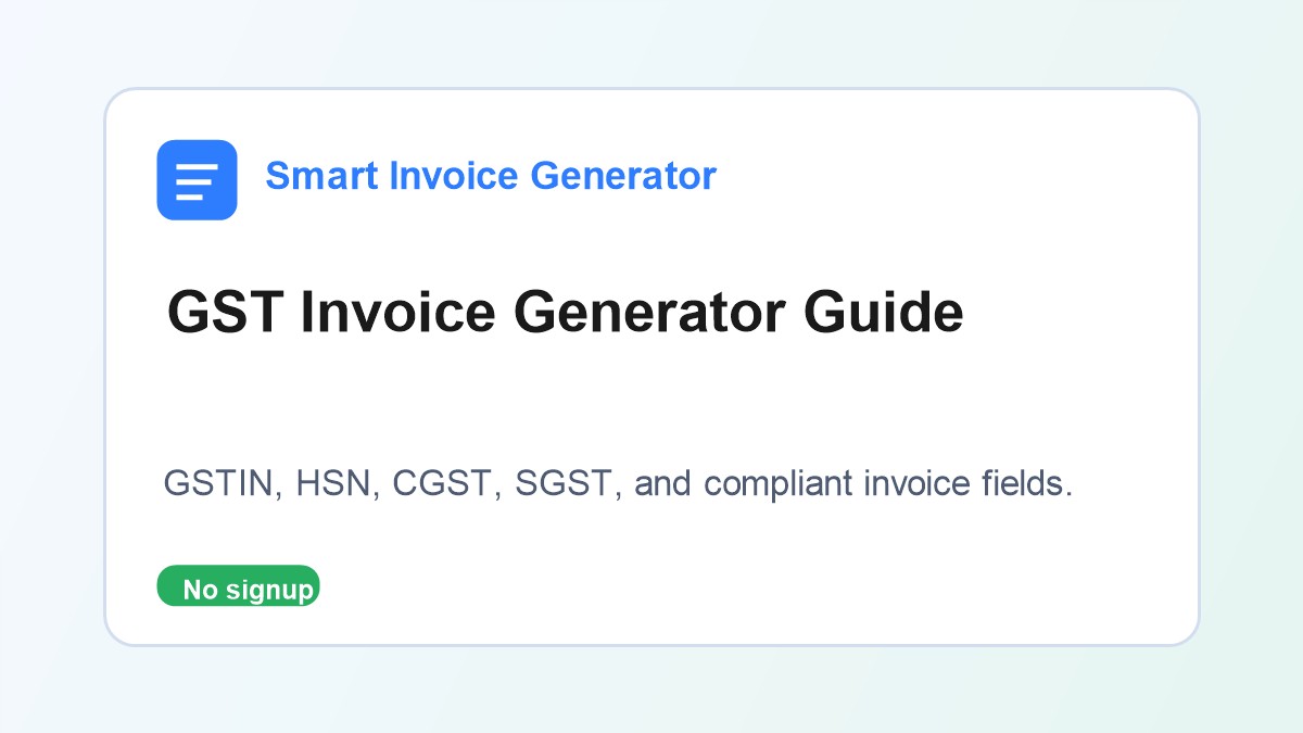 GST Invoice Generator: Complete Guide for Indian Businesses (2026 ...